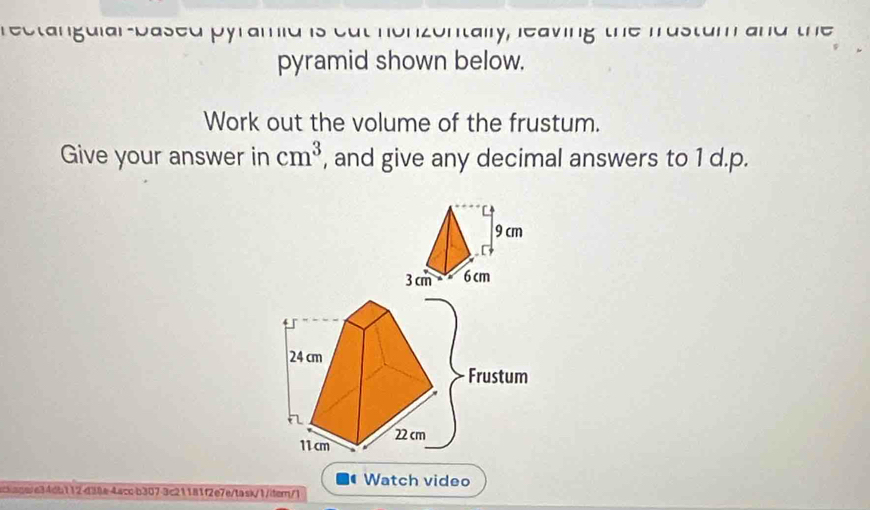 Solved: rectangular-based pyramid is eut honzontally, leaving the ...