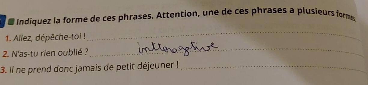 Résolu :Indiquez la forme de ces phrases. Attention, une de ces phrases ...