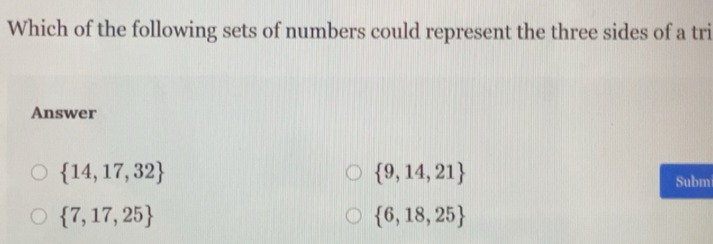 Solved: Which of the following sets of numbers could represent the ...