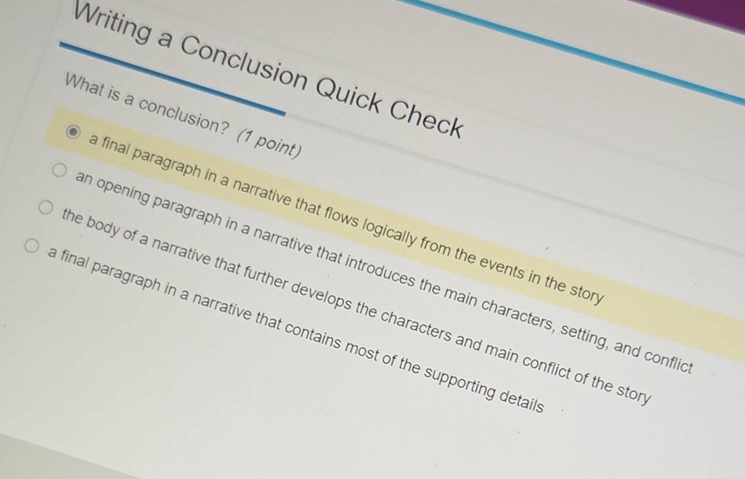 Solved: Writing a Conclusion Quick Check What is a conclusion? (1 point ...