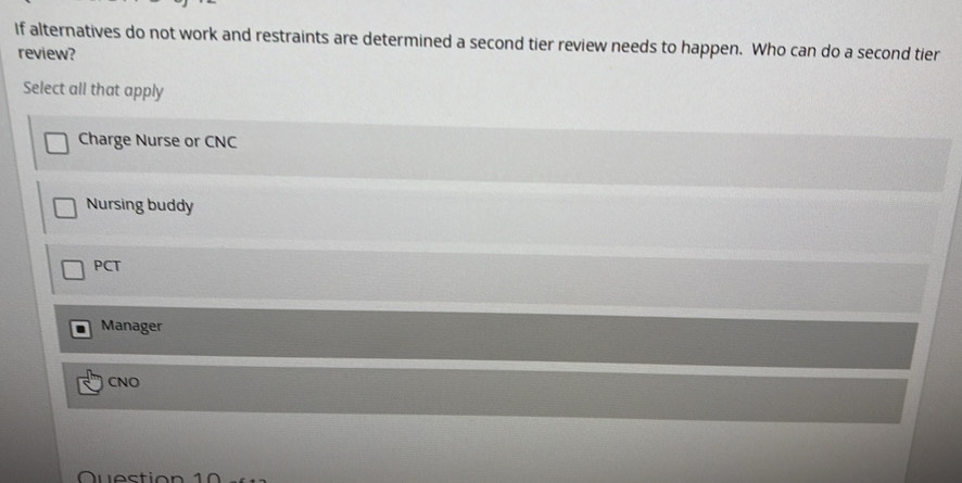 Solved: If alternatives do not work and restraints are determined a ...