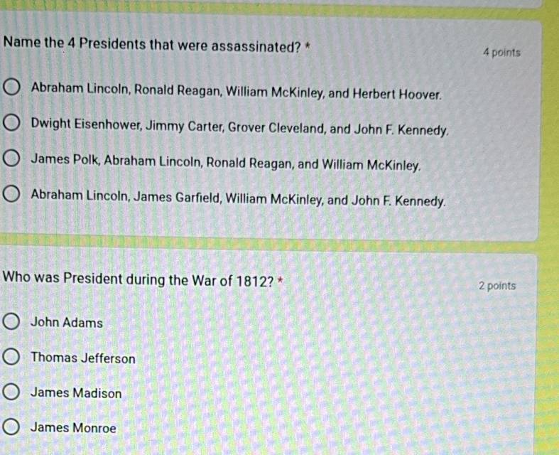 Gelöst:Name the 4 Presidents that were assassinated? * 4 points Abraham ...