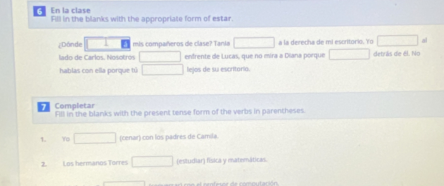 Solved: En la clase Fill in the blanks with the appropriate form of ...
