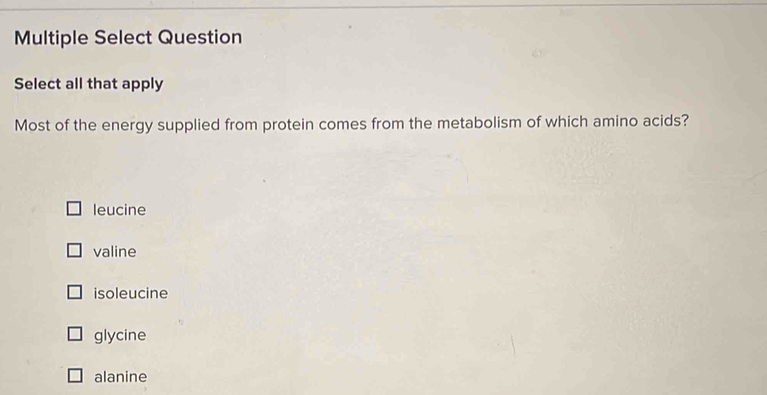 Solved: Multiple Select Question Select all that apply Most of the energy supplied from protein ...