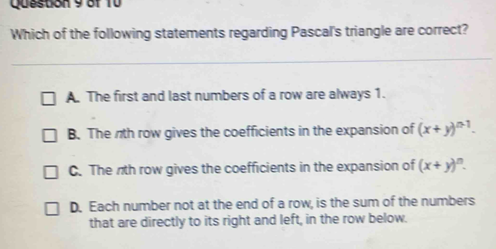 Solved: Which of the following statements regarding Pascal's triangle ...