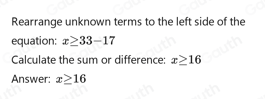 Solved: What is the solution to this inequality? 17+x≥ 33 A. x≥ 16 B. x ...