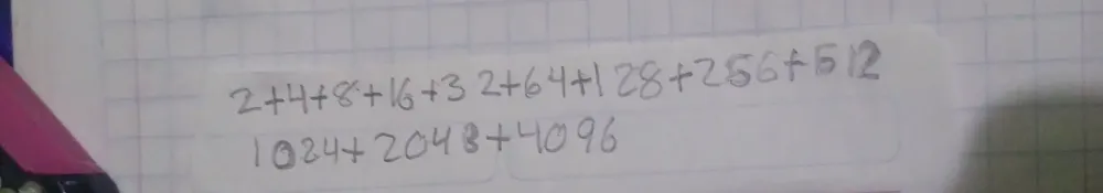 Resuelto:2+4+8+16+32+64+128+256+512 1024+2048+4096