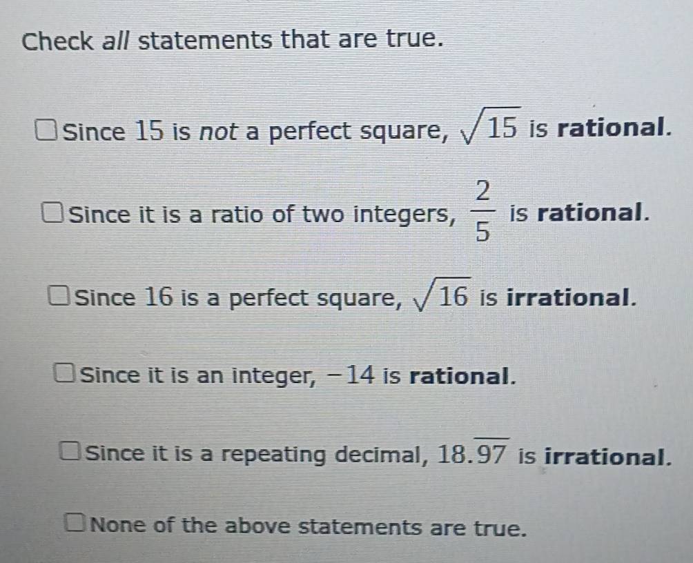 Solved: Check all statements that are true. Since 15 is not a perfect ...