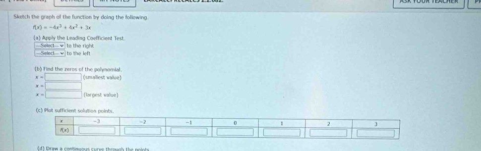 Solved: Sketch the graph of the function by doing the following. f(x ...