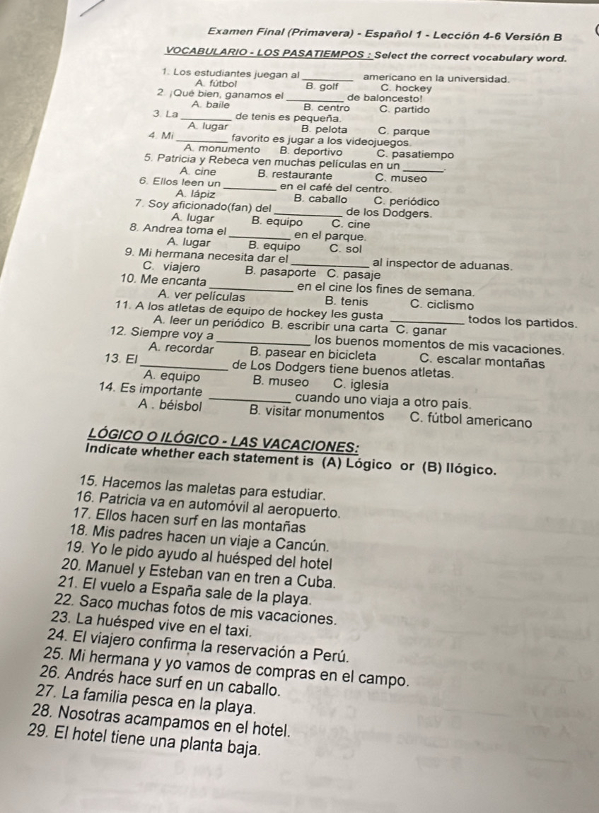Solved: Examen Final (Primavera) - Español 1 - Lección 4-6 Versión B ...