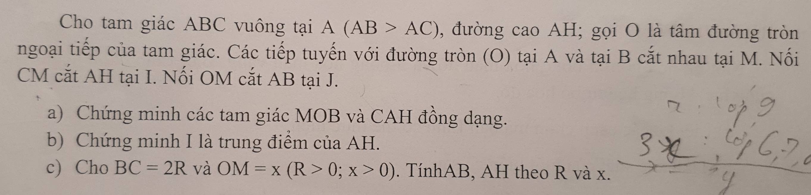 Giải quyết:Cho tam giác ABC vuông tại A(AB>AC) , đường cao AH; gọi O là tâm đường tròn ngoại tiếp củ