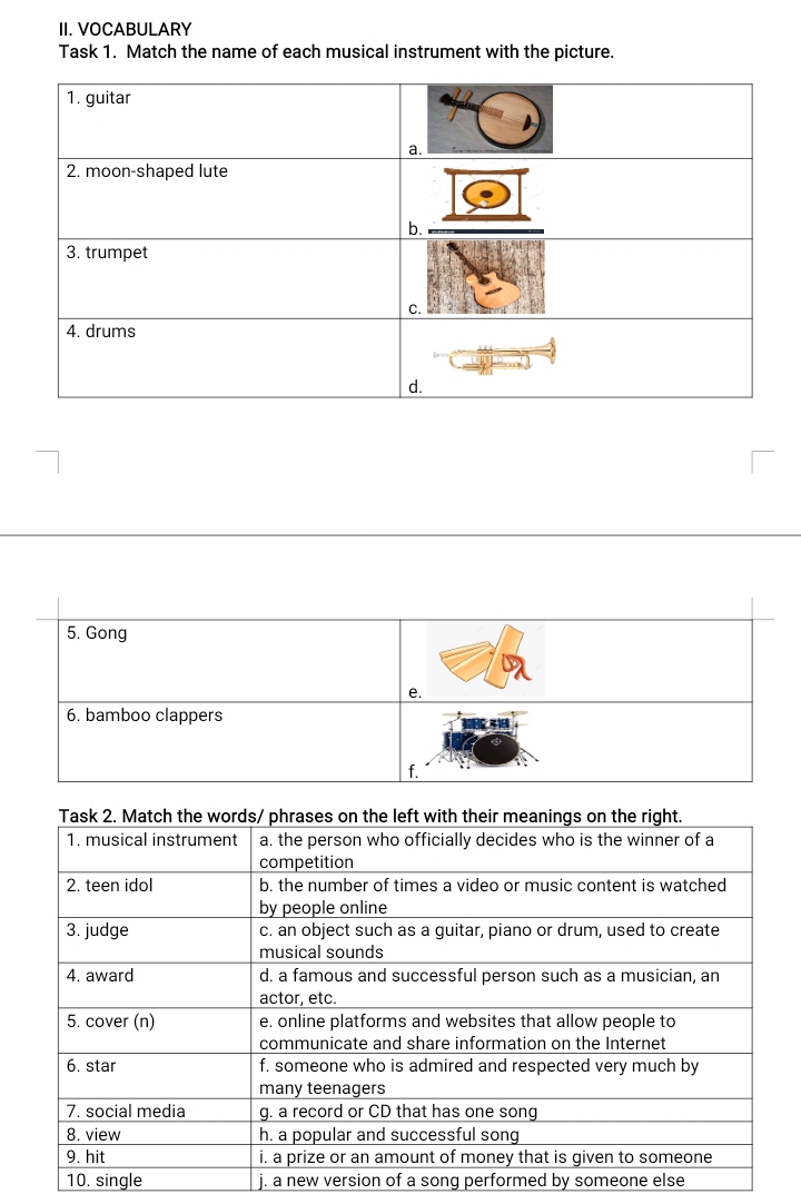 Giải quyết:VOCABULARY Task 1. Match the name of each musical instrument ...