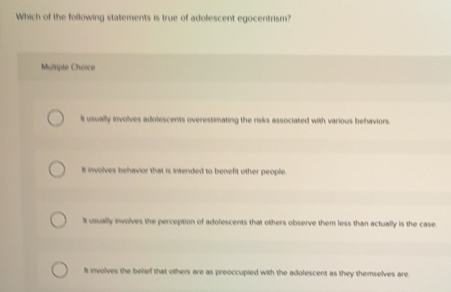 Solved: Which of the following statements is true of adolescent ...