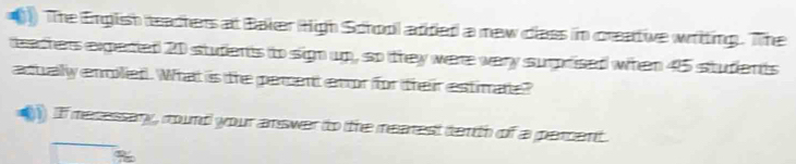 Solved: ) The English teacters at Baler High Scrool atted a new dass in ...