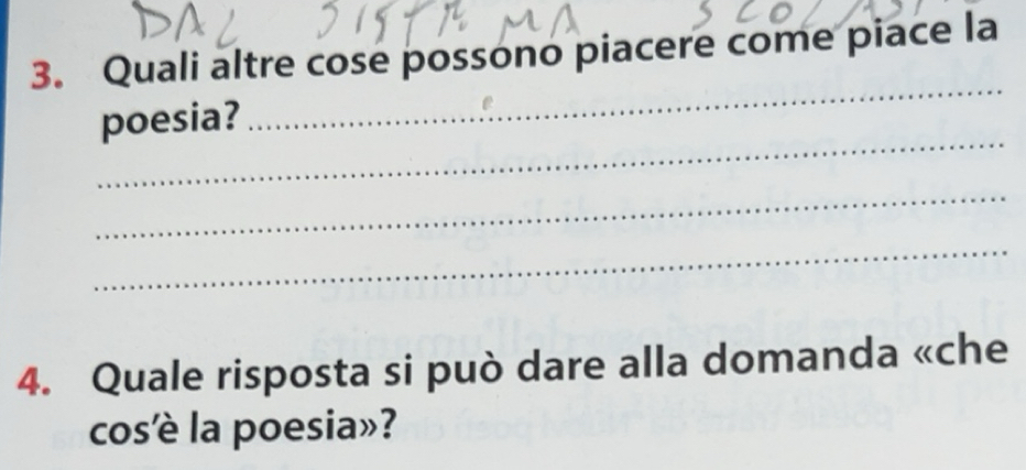 Risolto:Quali altre cose possono piacere come piace la _ _ poesia ...