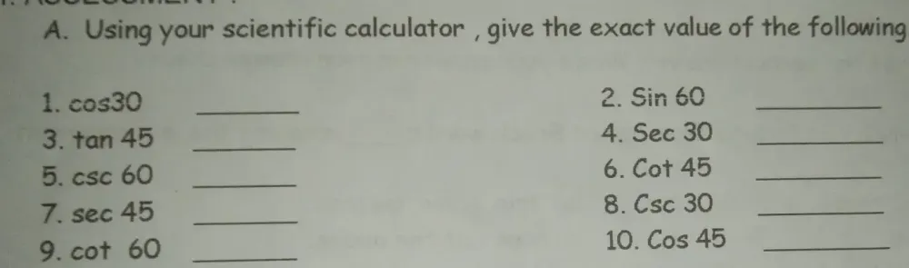 Solved: Using your scientific calculator , give the exact value of the ...