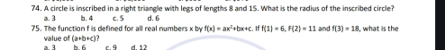 Solved: A circle is inscribed in a right triangle with legs of lengths ...