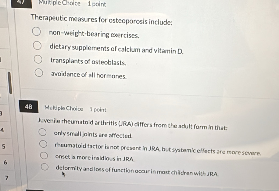 Solved: Therapeutic measures for osteoporosis include: non-weight ...