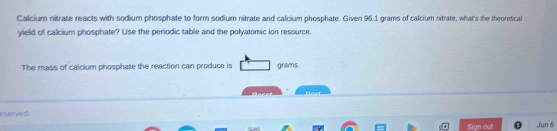 Solved: Calcium nitrate reacts with sodium phosphate to form sodium ...