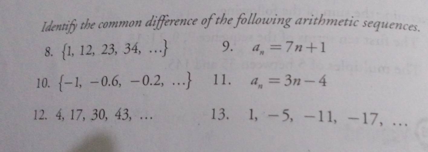 Solved: Identify the common difference of the following arithmetic ...