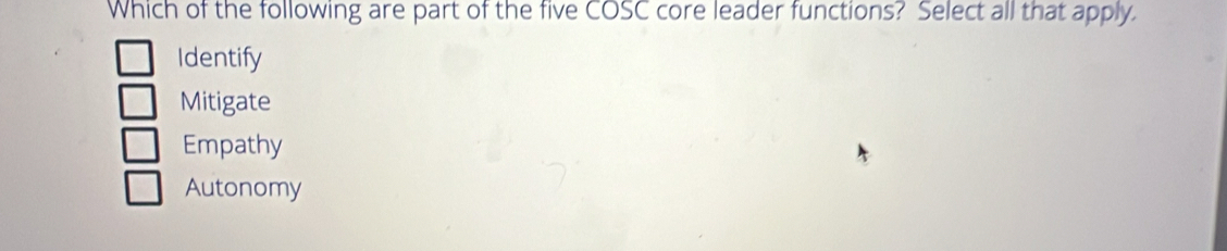 Solved: Which of the following are part of the five COSC core leader ...