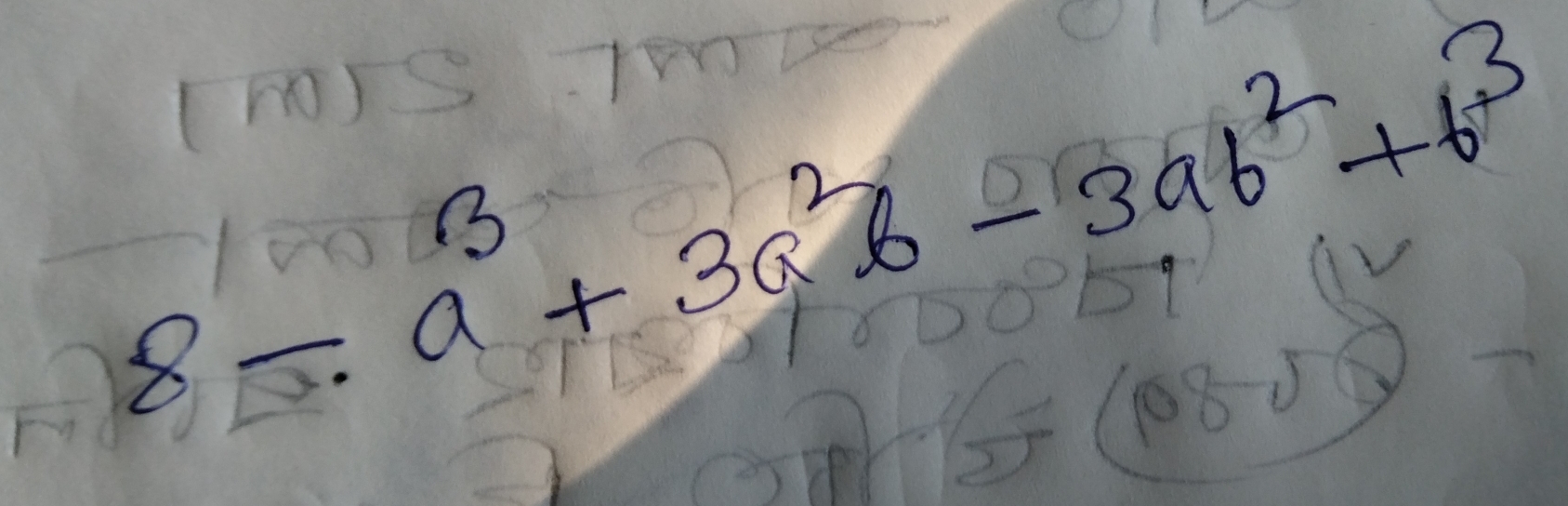 Solved: 8-a^3+3a^2b-3ab^2+b^3 [Math]