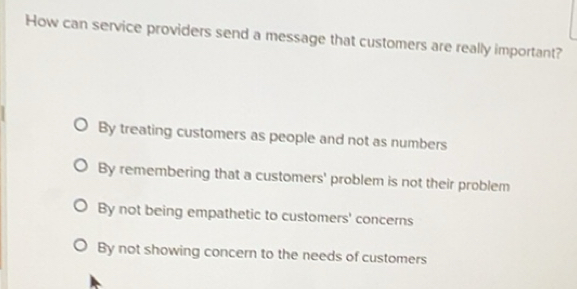 Solved: How can service providers send a message that customers are ...