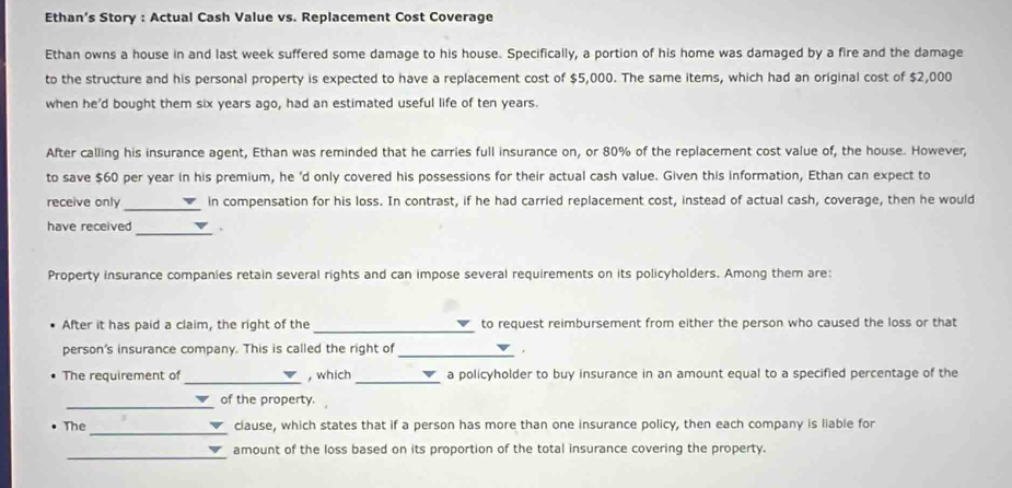 Solved: Ethan’s Story : Actual Cash Value vs. Replacement Cost Coverage ...