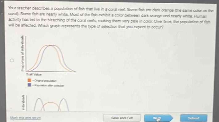 Solved: Your teacher describes a population of fish that live in a ...