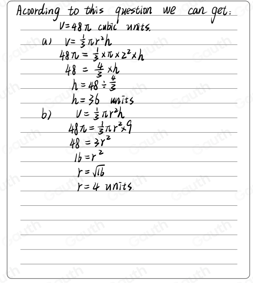 Solved: Cones A and B both have volume 48π cubic units but have ...