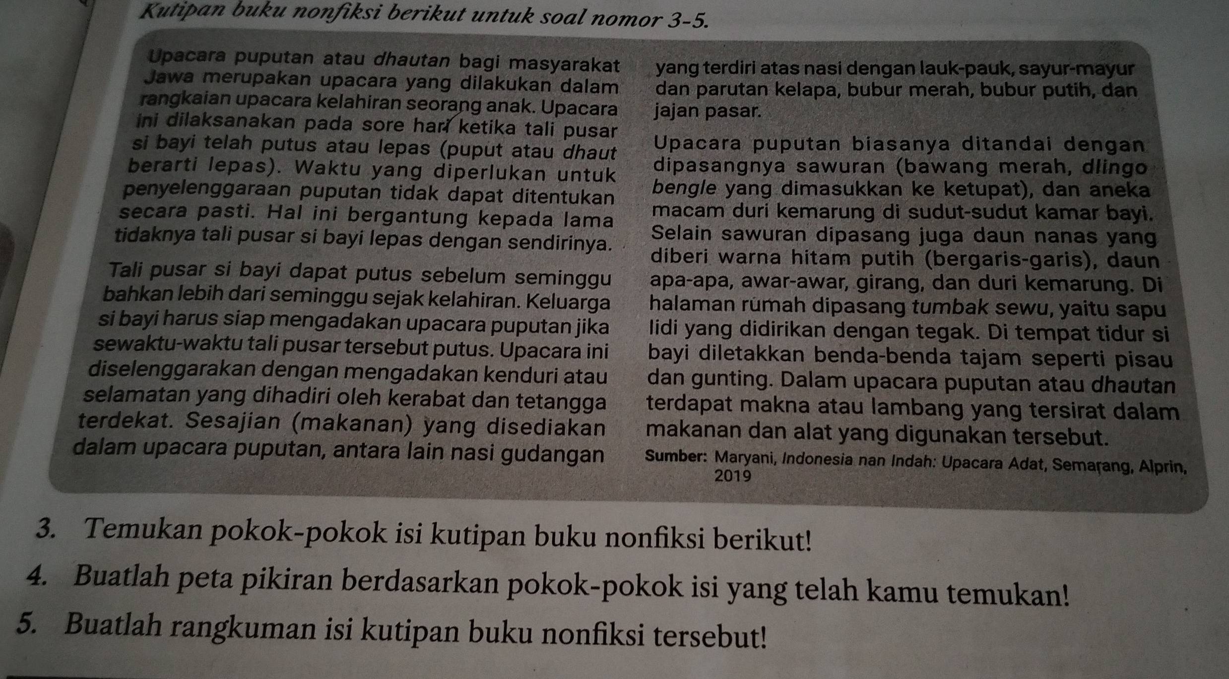Telah dijawab:Kutipan buku nonfiksi berikut untuk soal nomor 3-5 ...