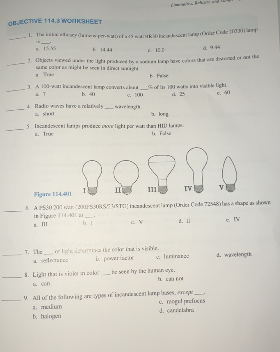 Solved: Luminaires, Ballasts, and L m OBJECTIVE 114.3 WORKSHEET _1. The ...
