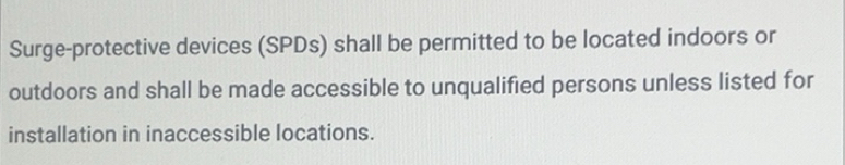 Solved: Surge-protective devices (SPDs) shall be permitted to be ...