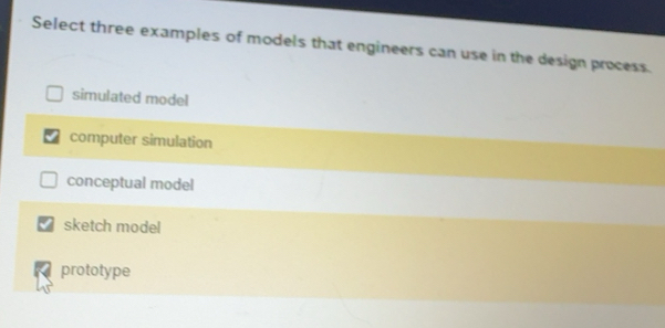 Solved: Select three examples of models that engineers can use in the ...