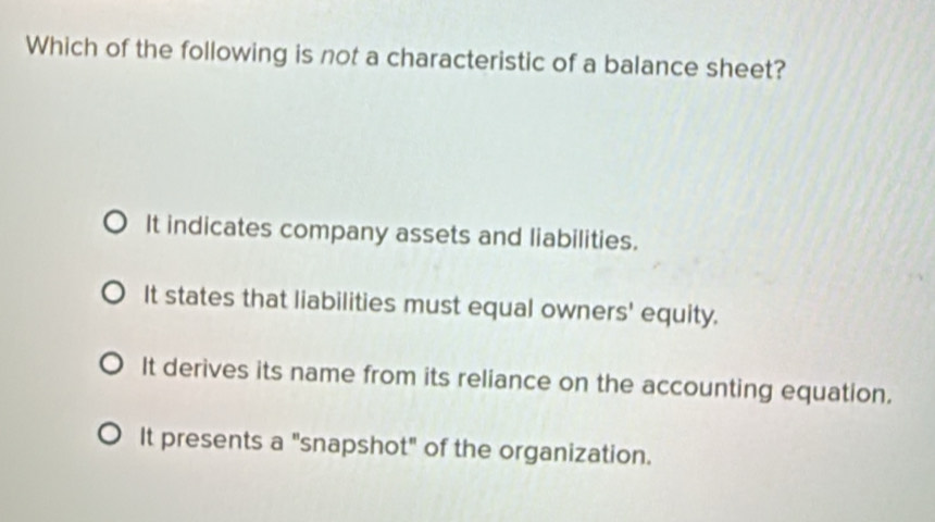 Solved: Which of the following is not a characteristic of a balance ...