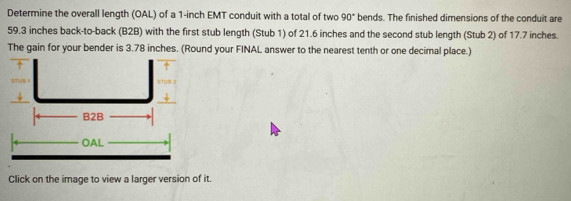 Solved: Determine the overall length (OAL) of a 1-inch EMT conduit with ...