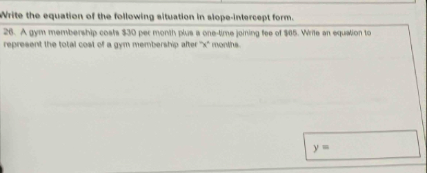 Solved: Write the equation of the following situation in slope ...