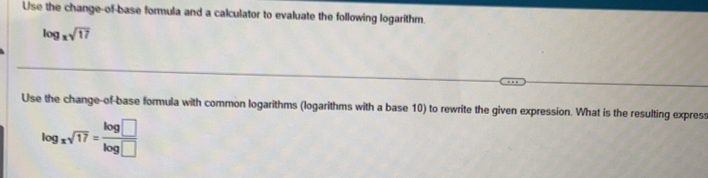 Solved: Use the change-of-base formula and a calculator to evaluate the ...