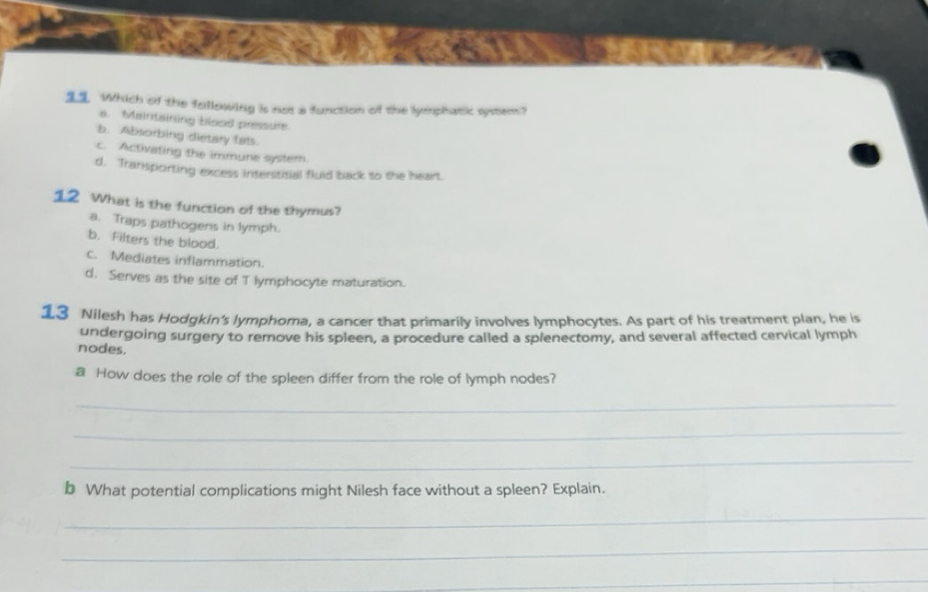 Solved: Which of the following is not a function of the lymphatic ...