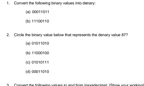 Solved: Convert the following binary values into denary: (a) 00011011 (b) 11100110 2. Circle the ...