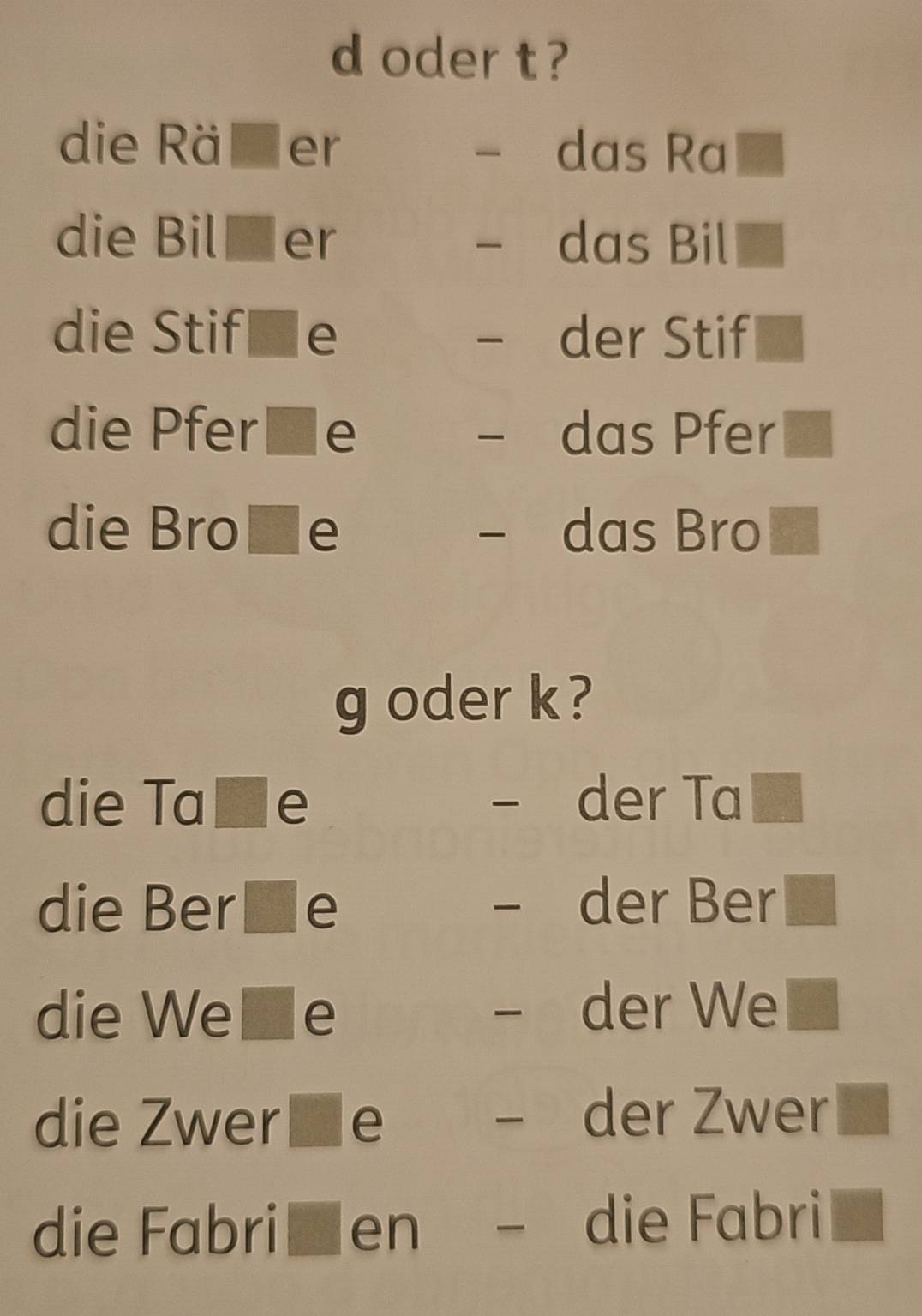 Gelöst:oder t? die Räer - das Ra die Bil￥er - das Bil die Stif€e - der ...