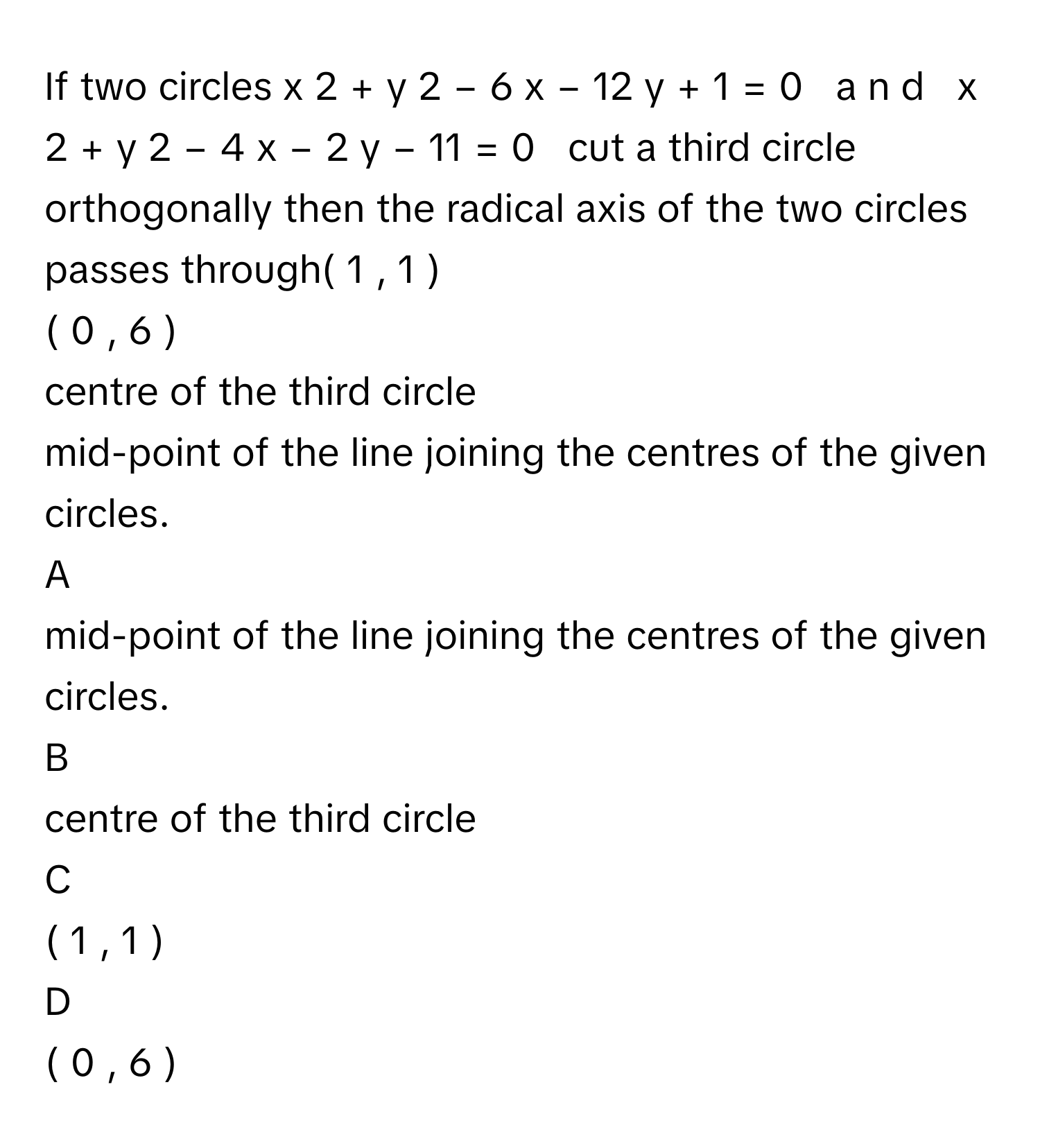 Solved: If two circles x 2 + y 2 − 6 x − 12 y + 1 = 0 a n d x [Math]