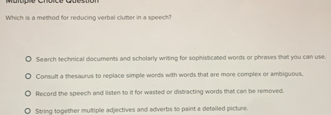 Solved: Multipie Choice Question Which is a method for reducing verbal ...