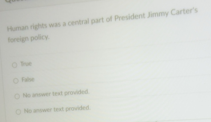 Solved: Human rights was a central part of President Jimmy Carter's ...