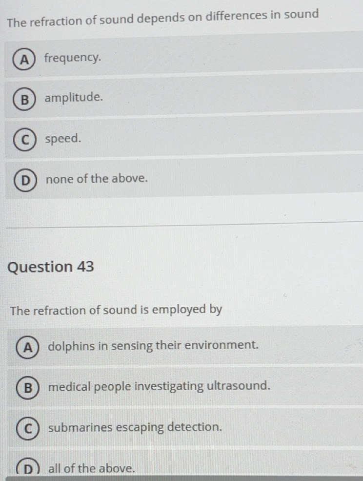 Solved: The refraction of sound depends on differences in sound A frequency. Bamplitude. C speed ...