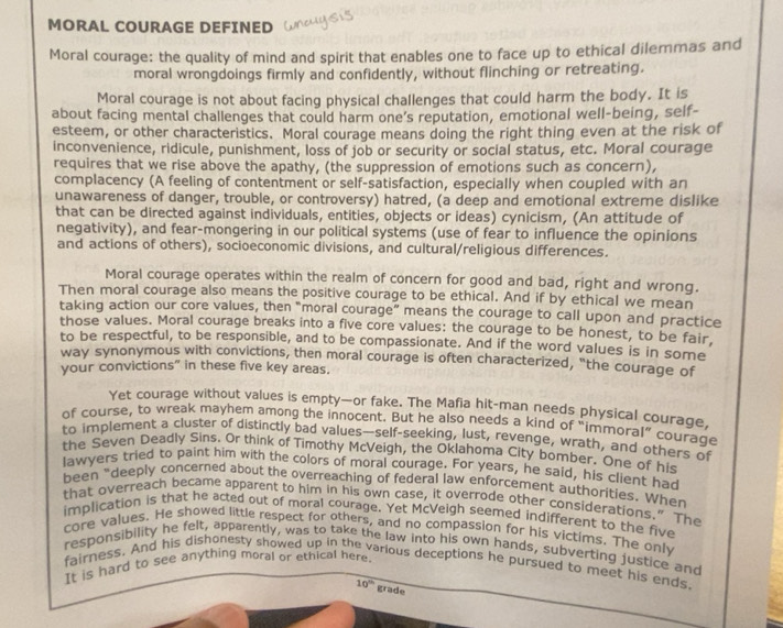 Solved: MORAL COURAGE DEFINED Moral courage: the quality of mind and ...