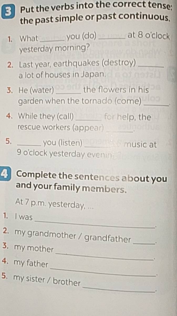 Giải quyết:Put the verbs into the correct tense: the past simple or ...