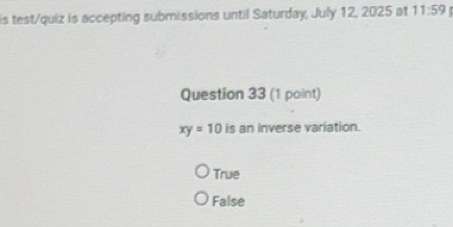 Solved: is test/quiz is accepting submissions until Saturday, July 12 ...