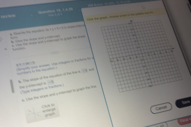 Solved: review Question 19, 1.4.59 HW Score: 39.38% 15 75 ol 40 Pait 3 ...
