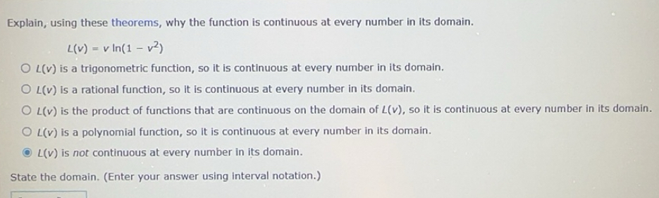 Solved: Explain, using these theorems, why the function is continuous ...